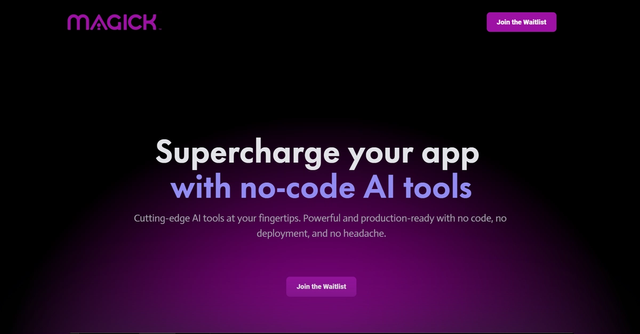 Magick - Supercharge your app with no-code AI tools